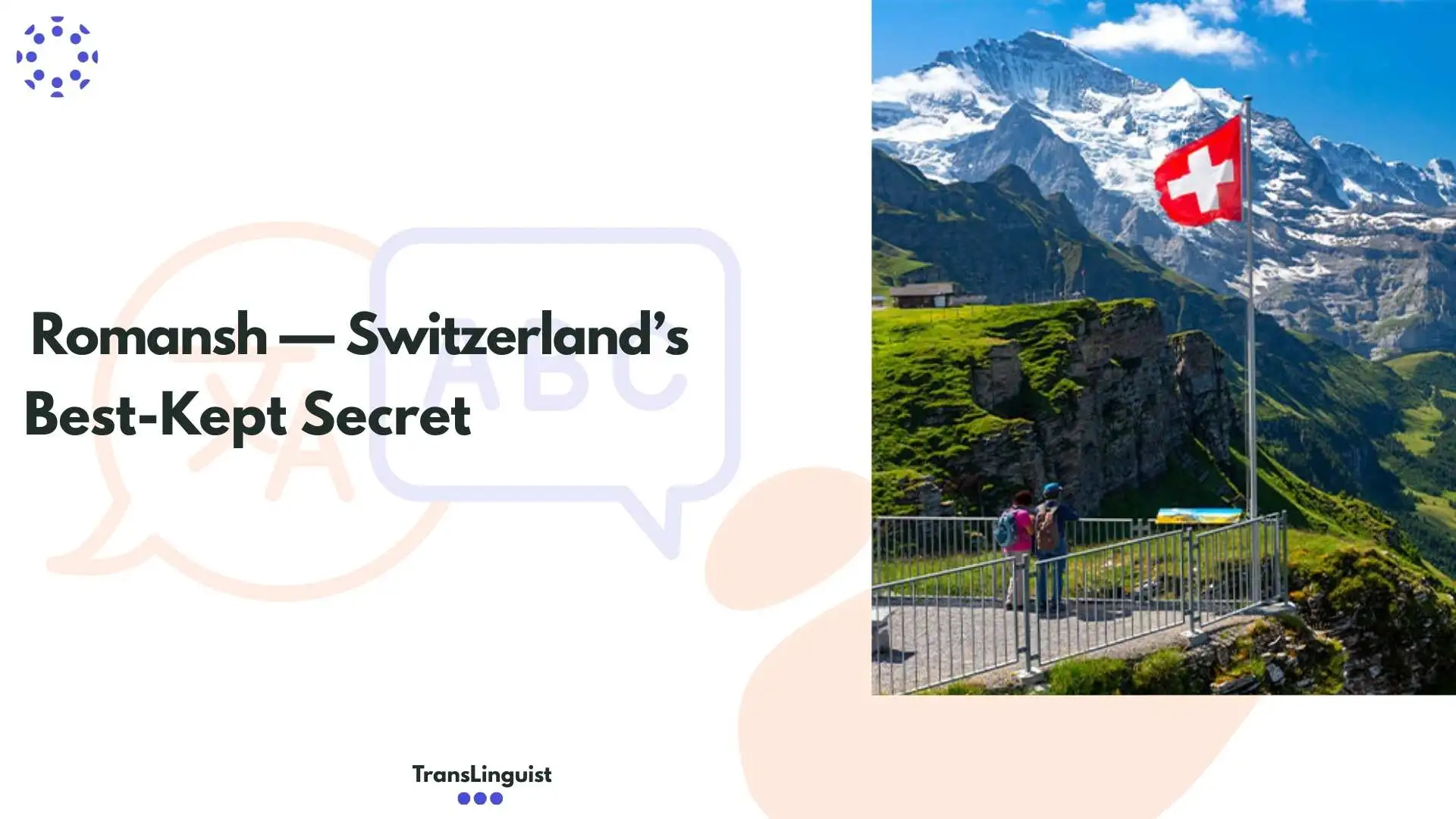 Romansh: Switzerland’s Fourth Official Language